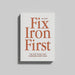 Fix Iron First – Dr Libby
